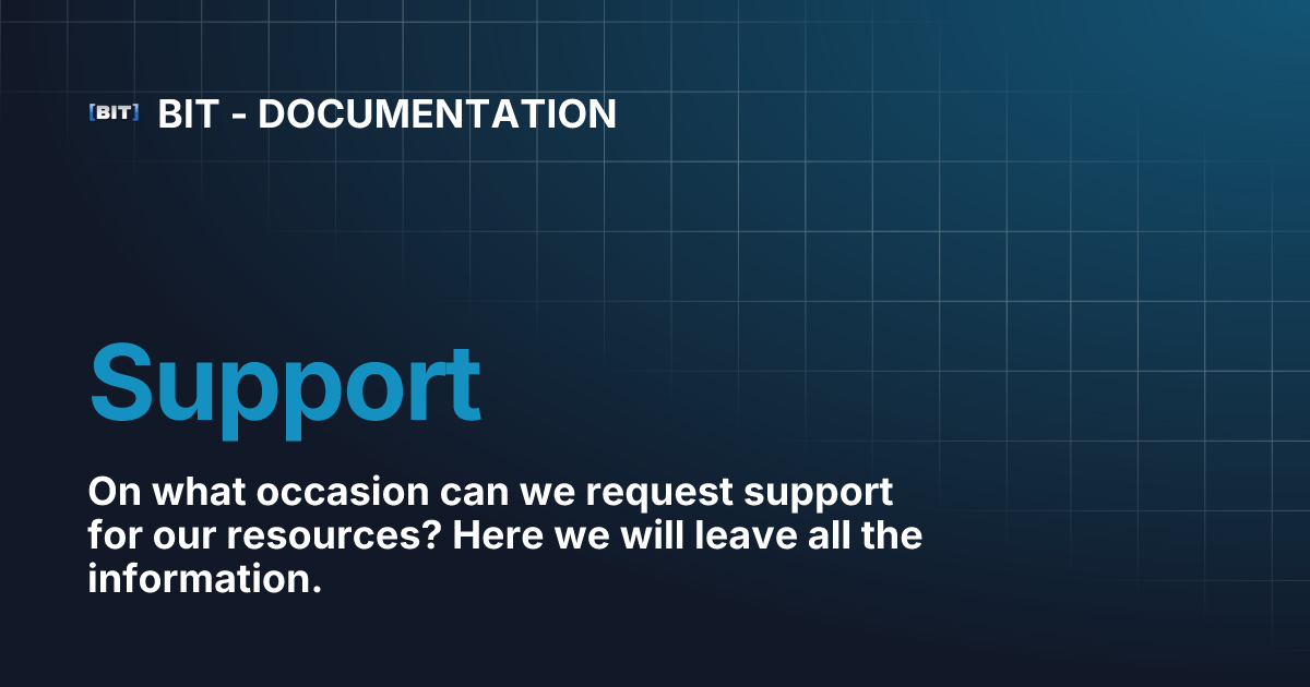 Support | BIT - DOCUMENTATION