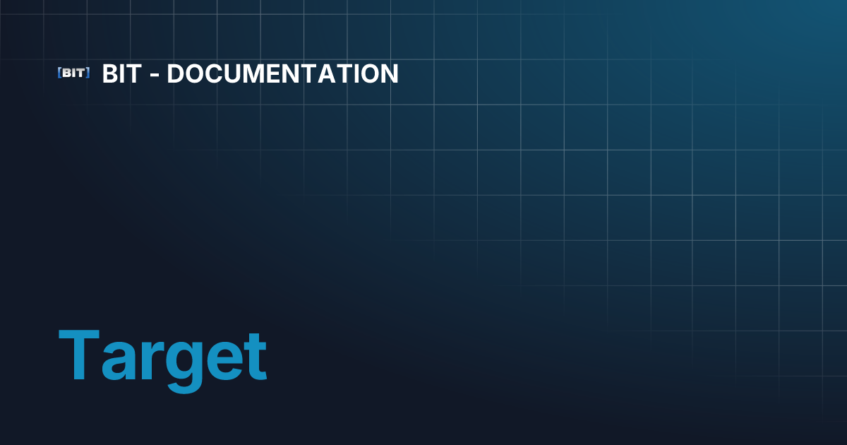 Target | BIT - DOCUMENTATION