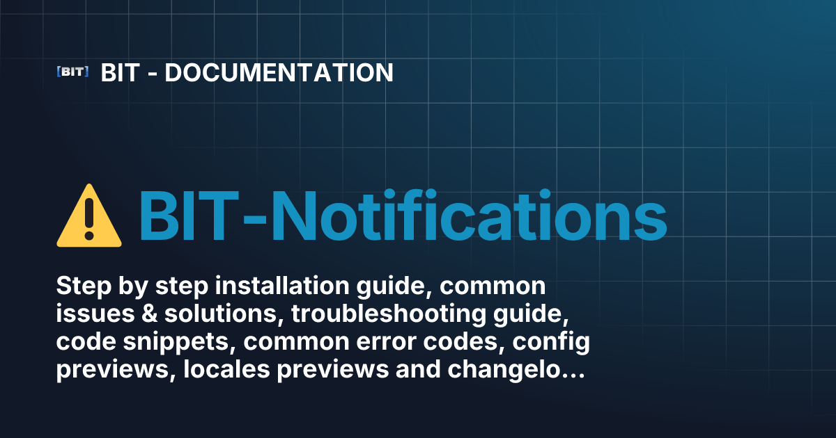 ⚠️ BIT-Notifications | BIT - DOCUMENTATION